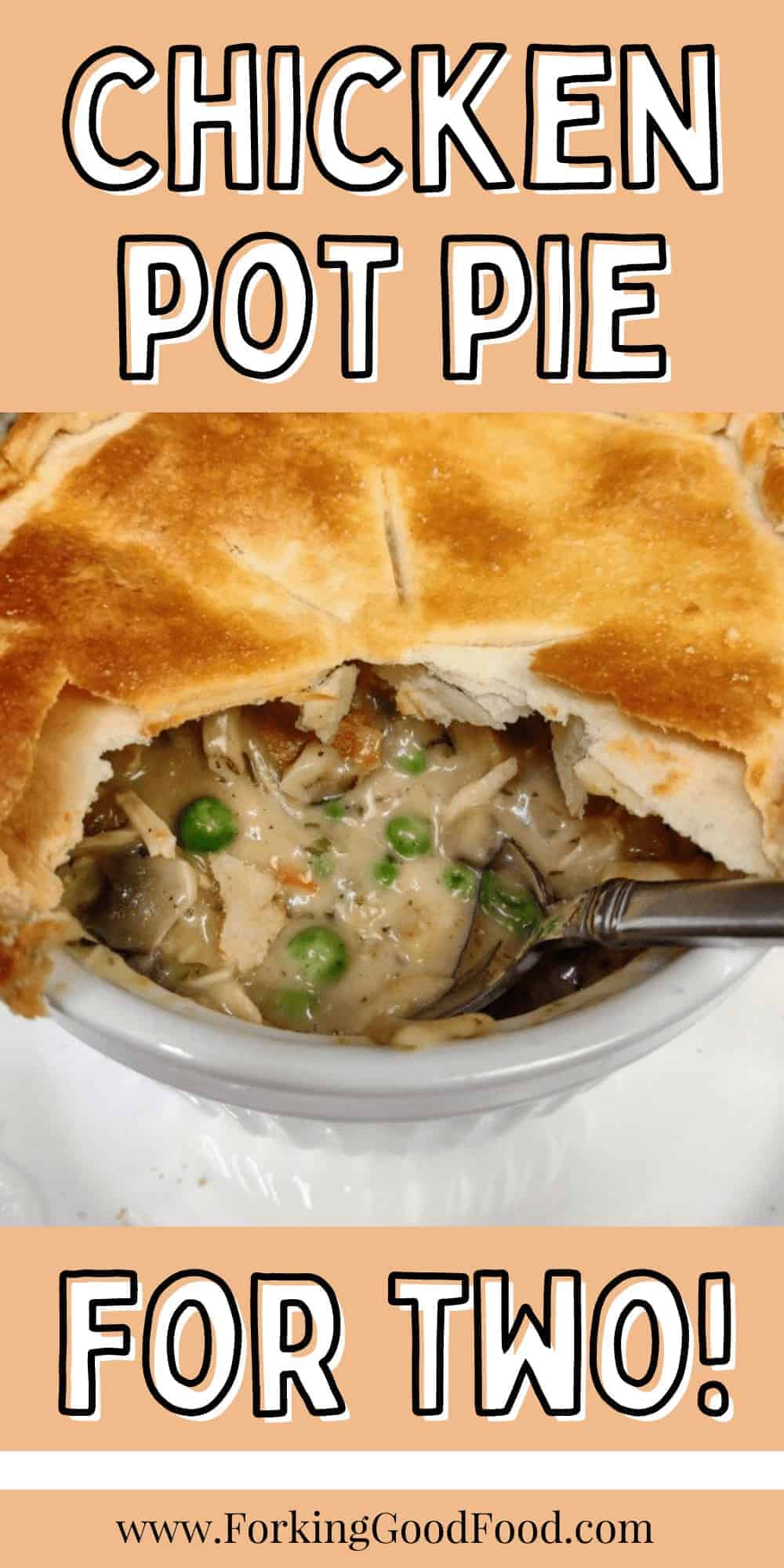 Chicken Pot Pie for Two - Forking Good Food